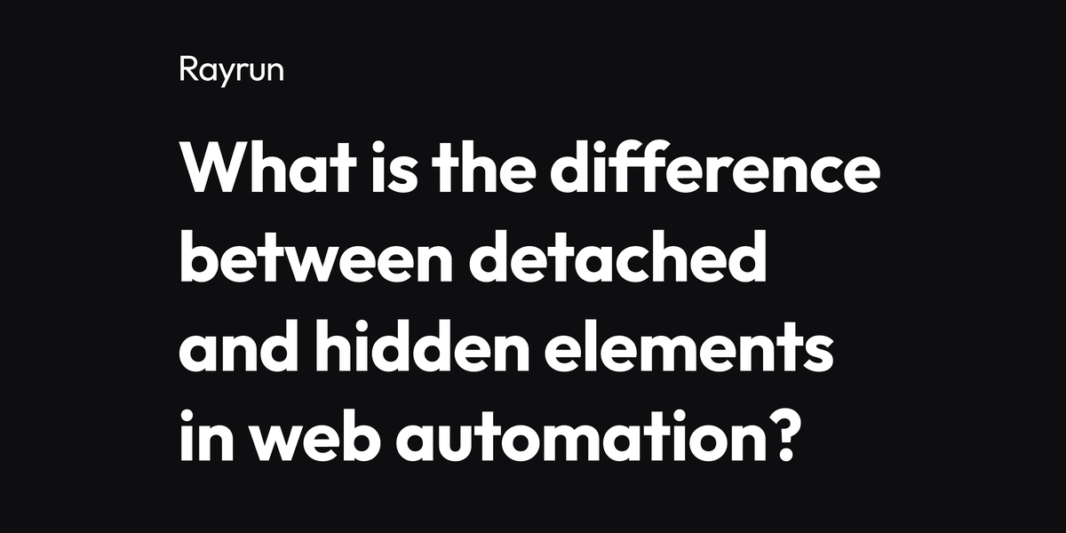 What is the difference between detached and hidden elements in web automation?